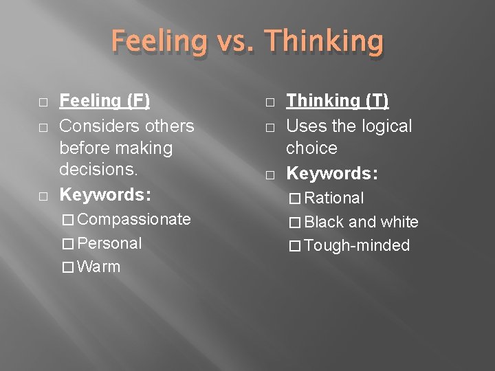 MYER BRIGGS PERSONALITY TEST What do the types