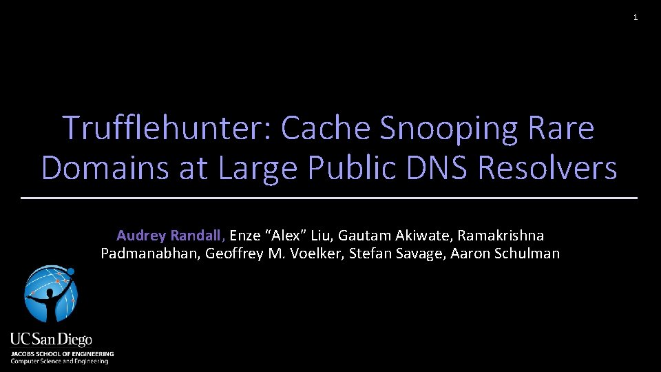 1 Trufflehunter Cache Snooping Rare Domains at Large