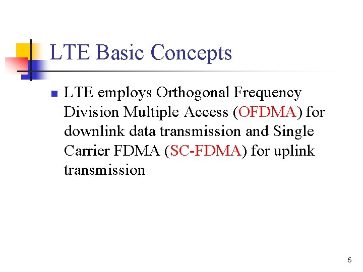 An Introduction of 3 GPP Long Term Evolution