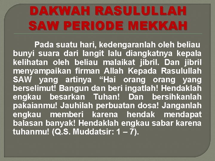 KETELADANAN RASULULLAH SAW DAKWAH RASULULLAH SAW PERIODE MEKKAH