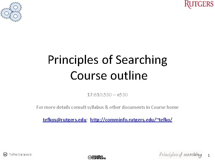 Principles of Searching Course outline 17 610 530