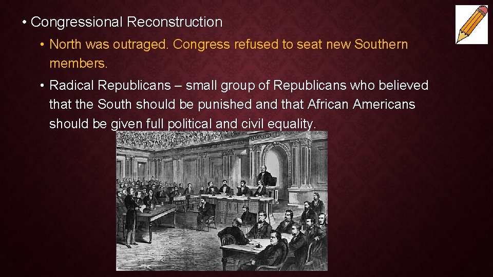 RECONSTRUCTION WHAT WAS RECONSTRUCTION Reconstruct to rebuild South