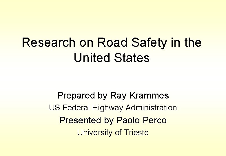 Research on Road Safety in the United States