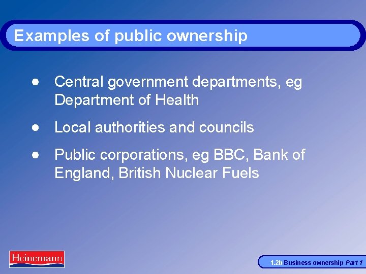 Business ownership Part 2 1 2 b Private