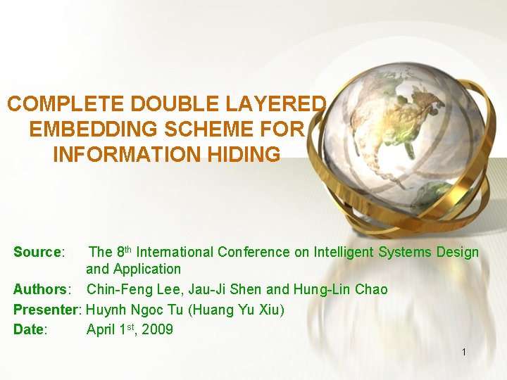 COMPLETE DOUBLE LAYERED EMBEDDING SCHEME FOR INFORMATION HIDING