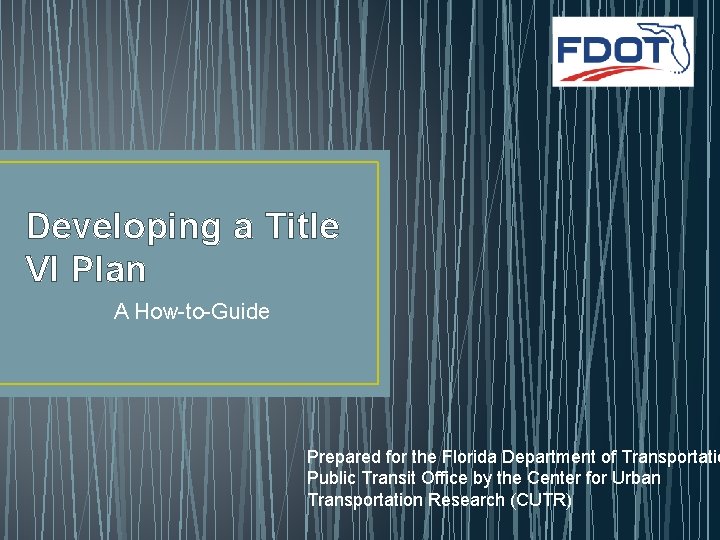 Developing a Title VI Plan A HowtoGuide Prepared