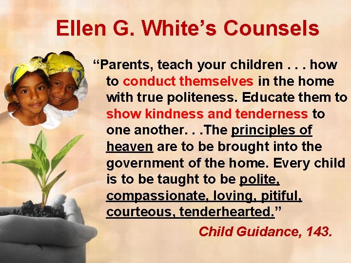 GROWING CHRISTIAN VALUES CHILDREN IN Leadership Certification Level