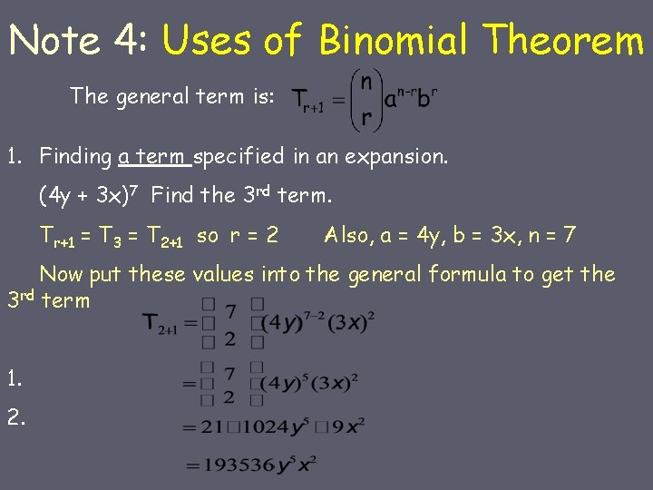 Note 4 Uses of Binomial Theorem The general