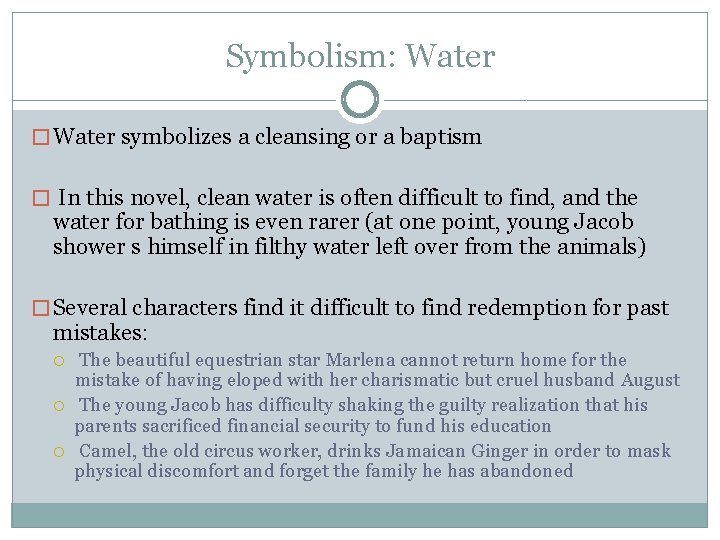 Symbolism and Theme in Water for Elephants Symbolism