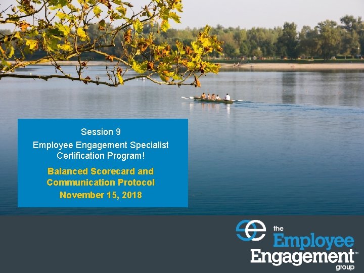 Session 9 Employee Engagement Specialist Certification Program Balanced