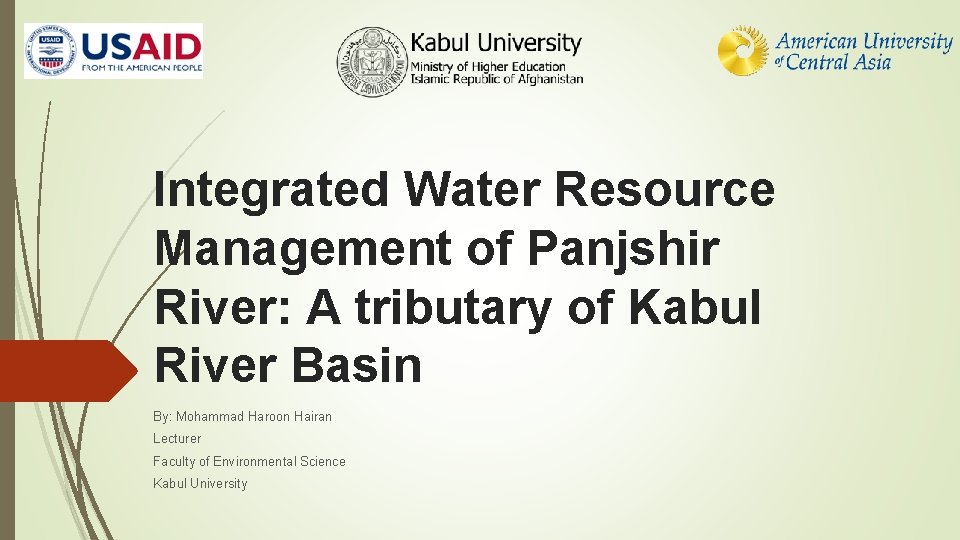 Integrated Water Resource Management of Panjshir River A