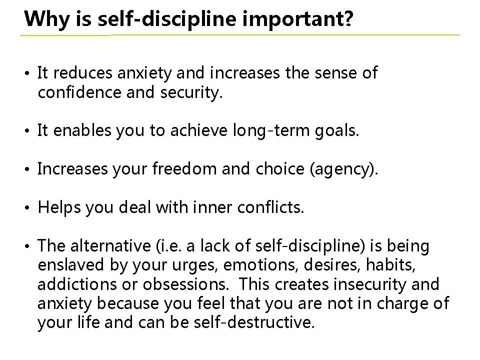 SelfDiscipline The Greek philosopher Plato was once asked