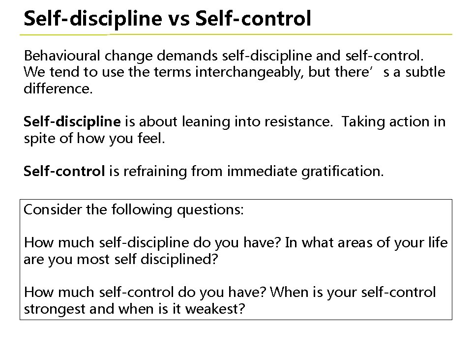 SelfDiscipline The Greek philosopher Plato was once asked