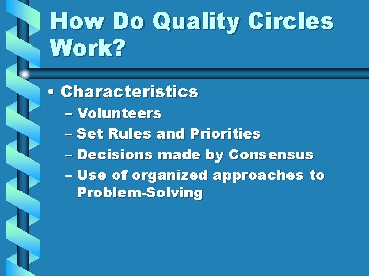 Quality Circles By Terri Spahr Overview v What