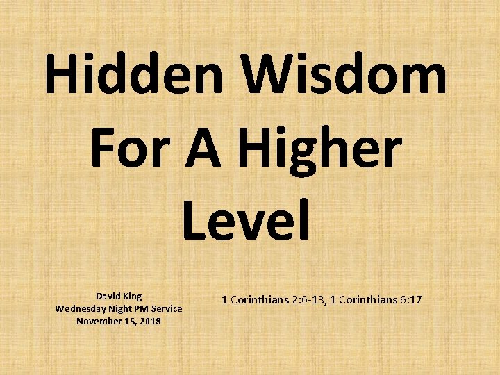 Hidden Wisdom For A Higher Level David King