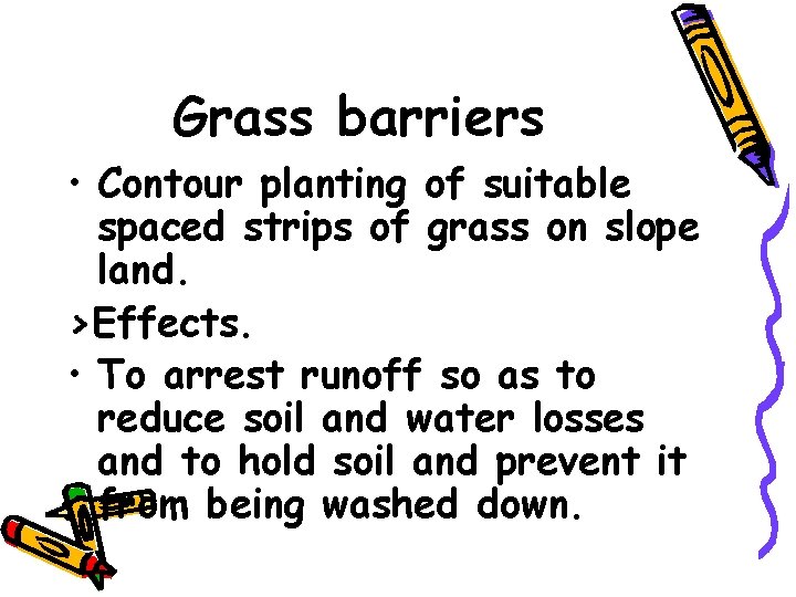 EROSION CONTROL BY LAND MANAGMENT WHAT IS EROSION
