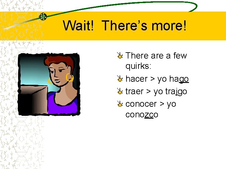 go Verbs There is a small but important