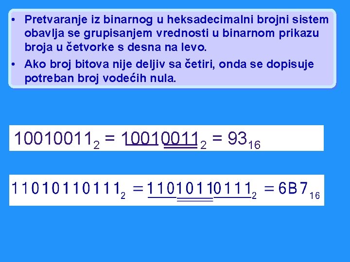 BROJNI SISTEMI BROJNI SISTEM OSNOVA CIFRE BINARNI 2