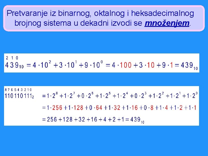 BROJNI SISTEMI BROJNI SISTEM OSNOVA CIFRE BINARNI 2