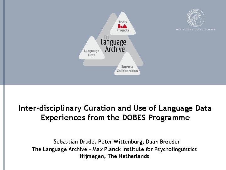 Interdisciplinary Curation and Use of Language Data Experiences