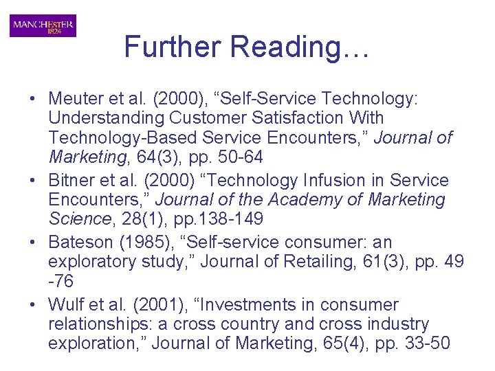 Further Reading Meuter et al 2000 SelfService Technology