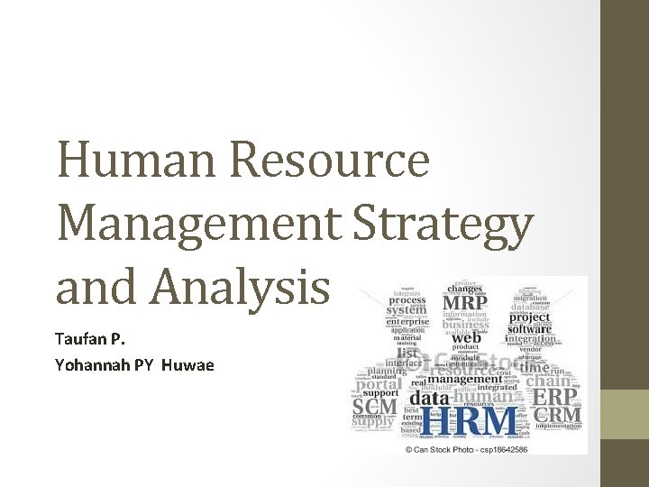 Human Resource Management Strategy and Analysis Taufan P