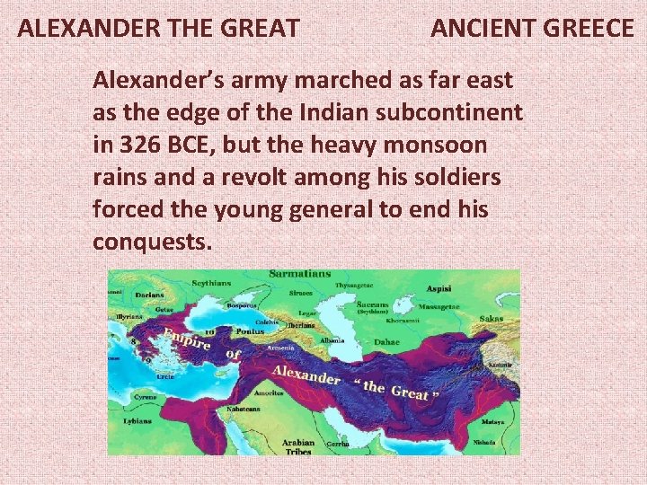 ALEXANDER THE GREAT ANCIENT GREECE Alexander the Great