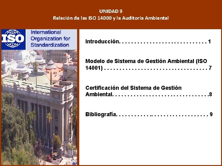 UNIDAD 9 Relacin de las ISO 14000 y
