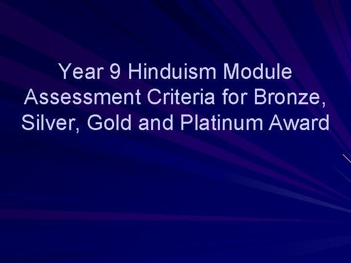 Year 9 Hinduism Module Assessment Criteria for Bronze