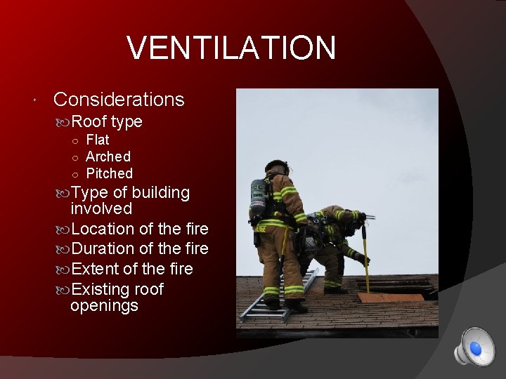 Firefighter II VENTILATION OBJECTIVES 2 11 1 Identify