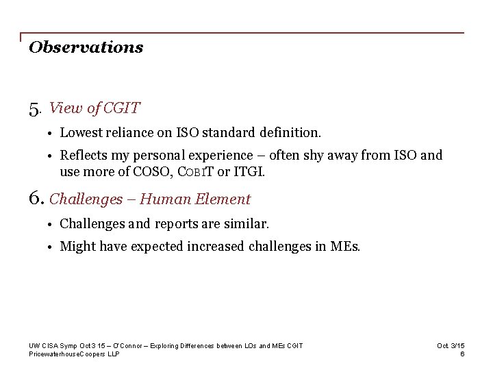 Exploring differences between large and medium organizations Corporate