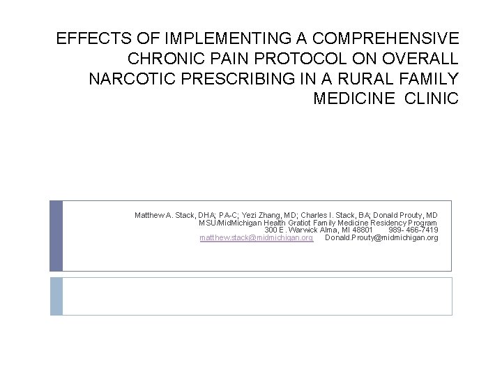 EFFECTS OF IMPLEMENTING A COMPREHENSIVE CHRONIC PAIN PROTOCOL
