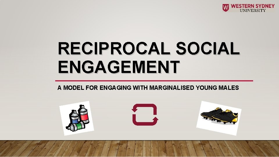 RECIPROCAL SOCIAL ENGAGEMENT A MODEL FOR ENGAGING WITH