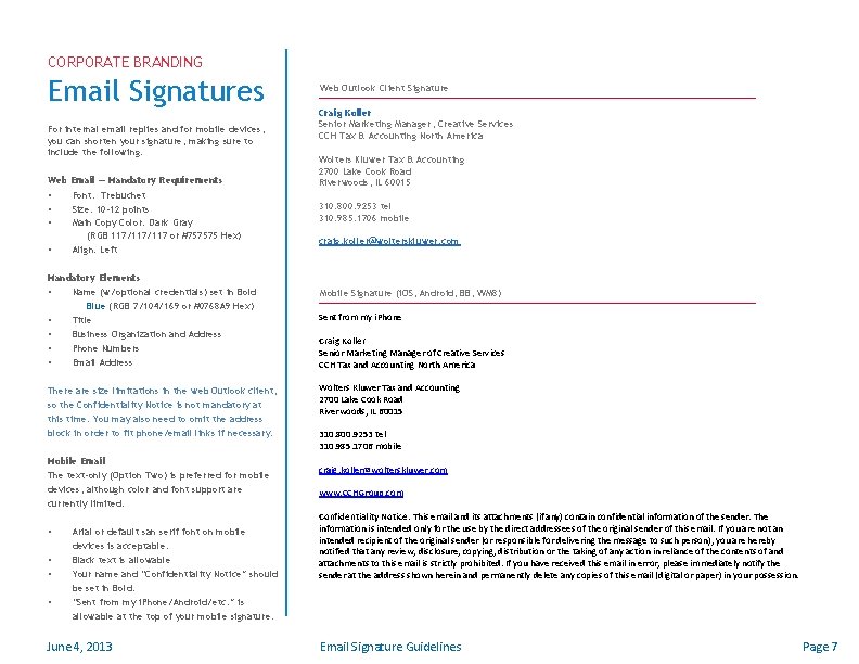 CORPORATE BRANDING Email Signatures Overview Acceptable MS Outlook