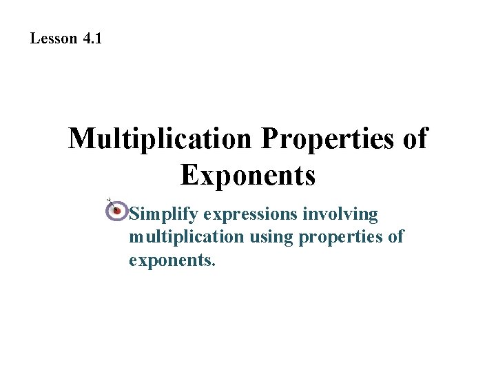 Lesson 4 1 Multiplication Properties of Exponents WarmUp