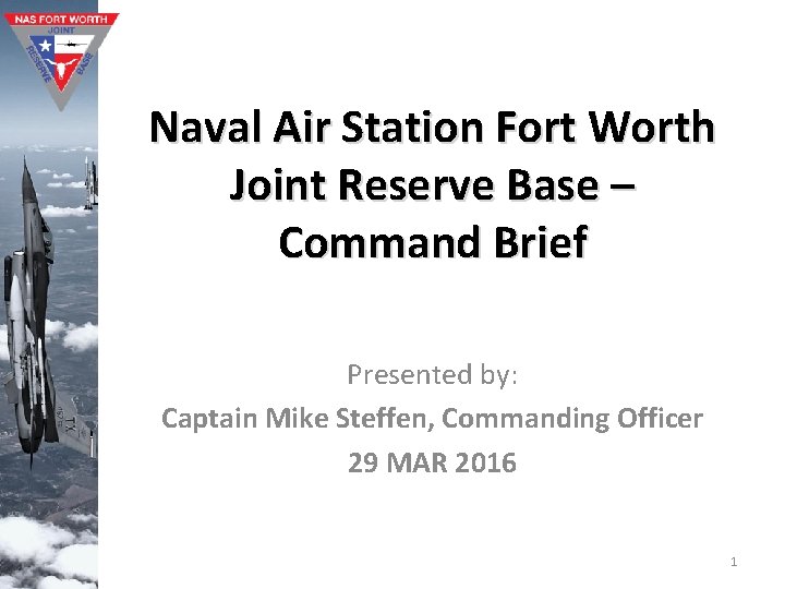 Naval Air Station Fort Worth Joint Reserve Base