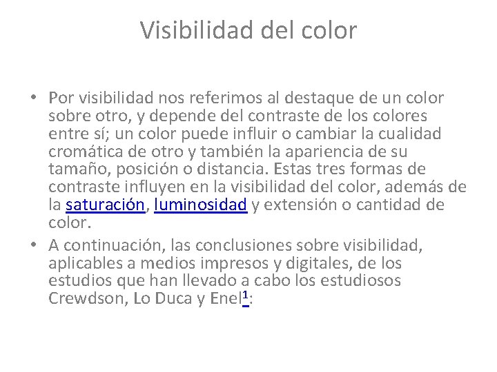 ESCALAS CROMATICAS Y ACROMATICAS Ya sabemos que modulacin