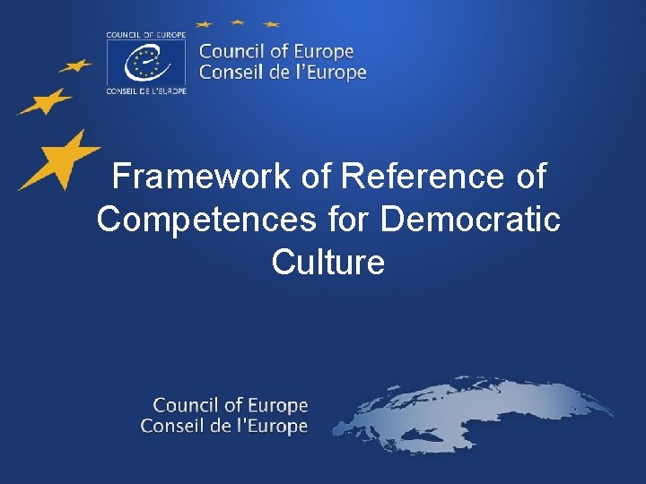Framework of Reference of Competences for Democratic Culture