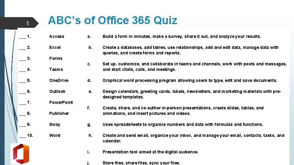 1 ABCs of Office 365 Quiz 1 Access