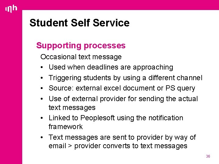 Student Self Service The elaborate use of Student