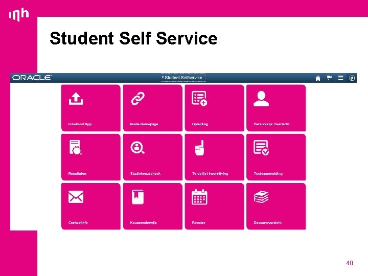 Student Self Service The elaborate use of Student