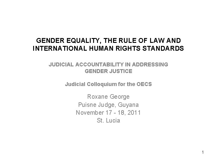 GENDER EQUALITY THE RULE OF LAW AND INTERNATIONAL