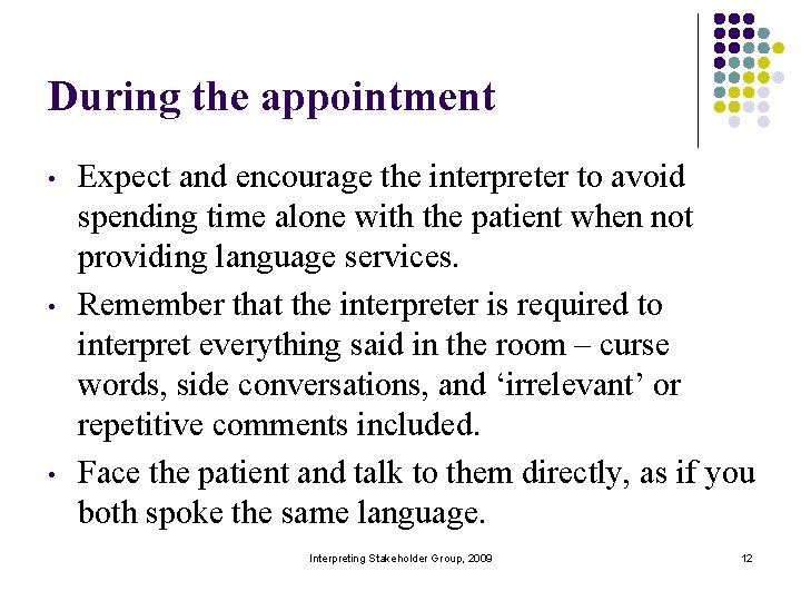 How to Work Effectively With Interpreters Interpreting Stakeholder