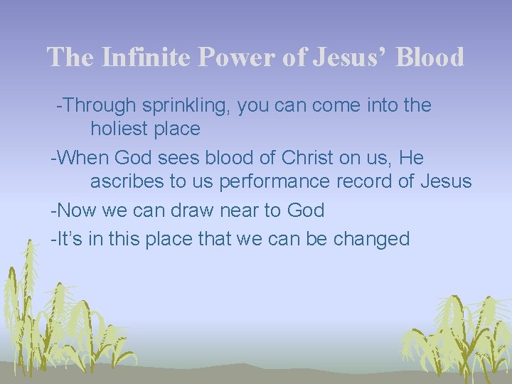 Revisiting the Power of the Blood May 5
