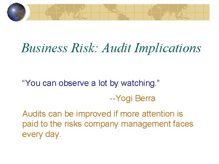 Chapter 4 Understanding Business Risk A Framework for