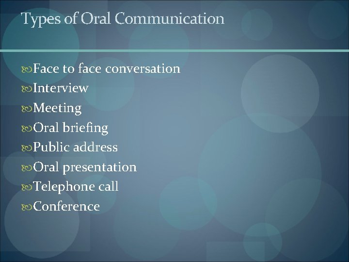 COMMUNICATION 2 Verbal and Nonverbal communication Oral and