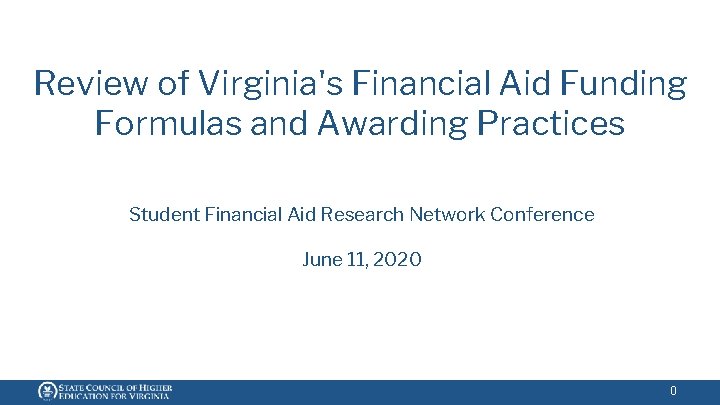 Review of Virginias Financial Aid Funding Formulas and