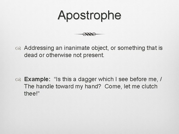 Macbeth Literary Elements Symbol Anything that represents or