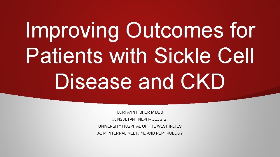 Improving Outcomes for Patients with Sickle Cell Disease