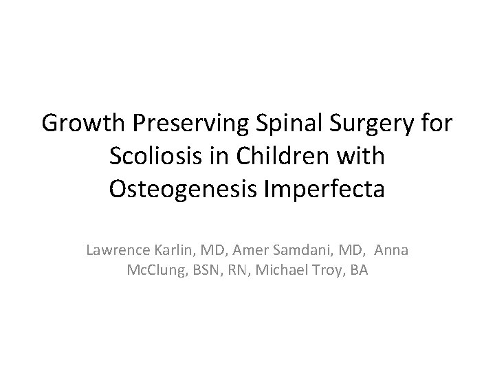 Growth Preserving Spinal Surgery for Scoliosis in Children